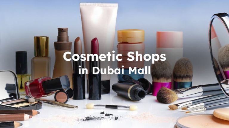 Cosmetic Shops in Dubai Mall, Best dubai mall makeup shops