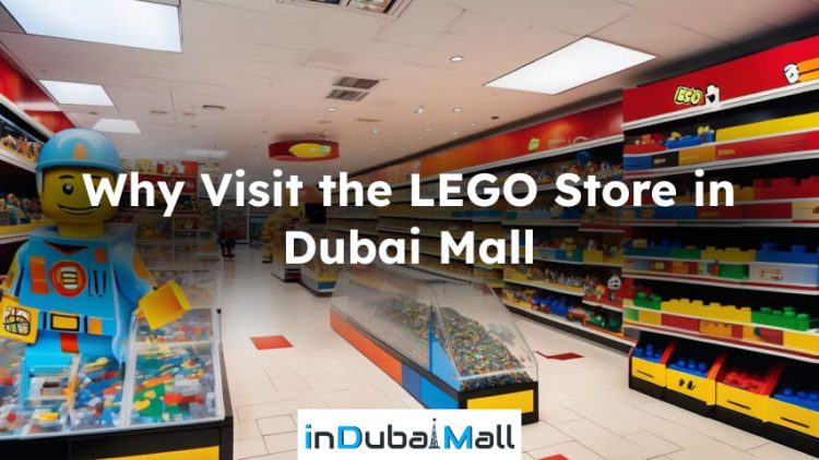 Lego Shop Dubai Mall, Dubai Mall Lego Store | in Dubai Mall