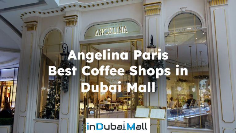 Best Cafe in Dubai Mall , Coffee Shop in Dubai Mall | in Dubai Mall