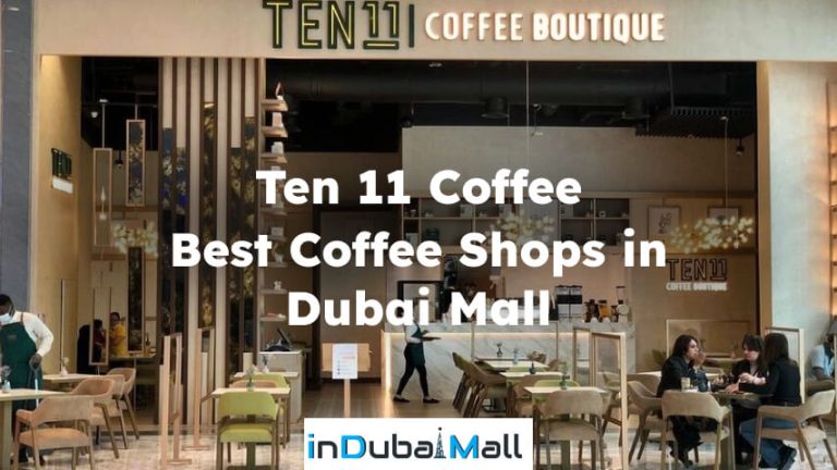 Best Cafe in Dubai Mall , Coffee Shop in Dubai Mall | in Dubai Mall
