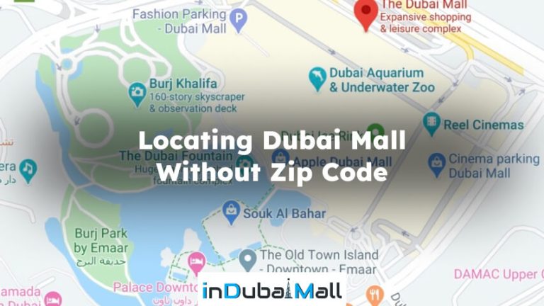Dubai Mall Zip Code , dubai mall postal code | in Dubai Mall