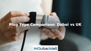 Are Dubai Plugs the Same as UK? plugs in dubai same as UK - in Dubai Mall